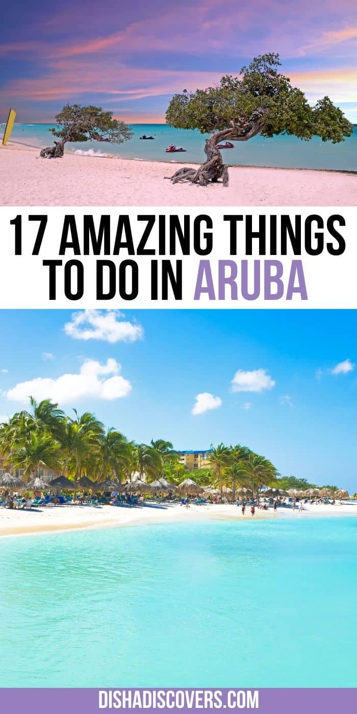 17 Fun Things to Do in Aruba | Disha Discovers